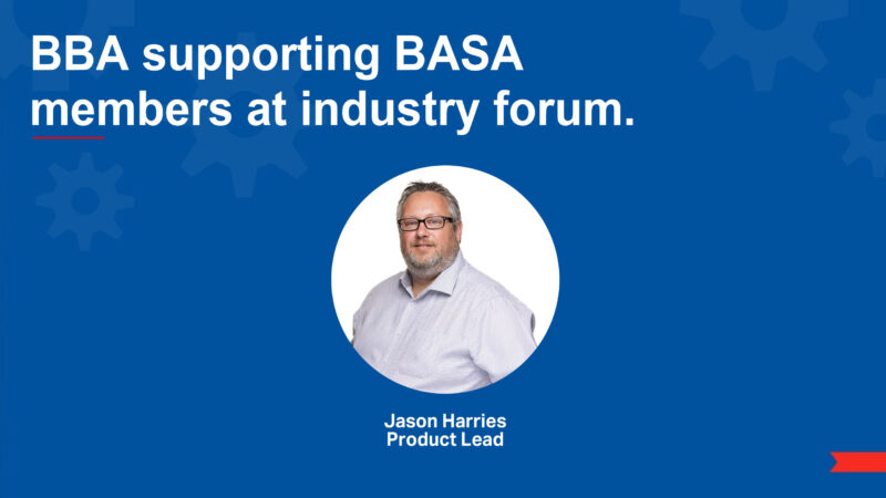 BBA supporting BASA members at industry forum - BBA
