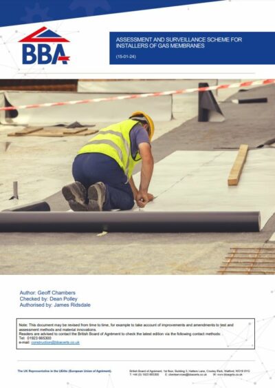 Build Credibility through the BBA Gas Membrane Approved Installer Scheme